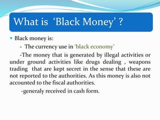 Black money | PPTX
