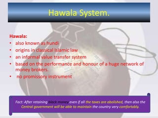 Black money and its impact | PPTX | Stocks and Bonds | Personal Investing