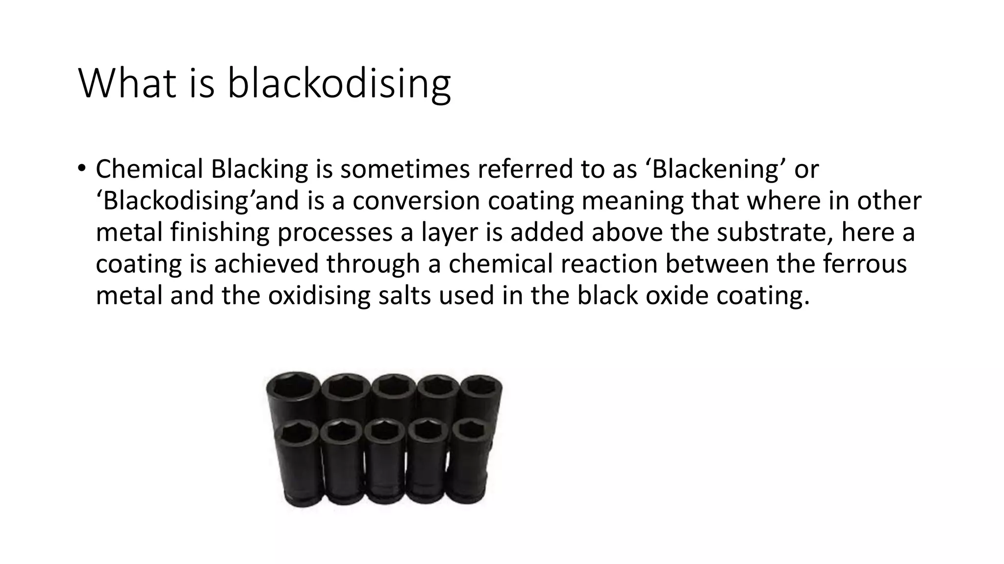 Blackodising process | PPTX