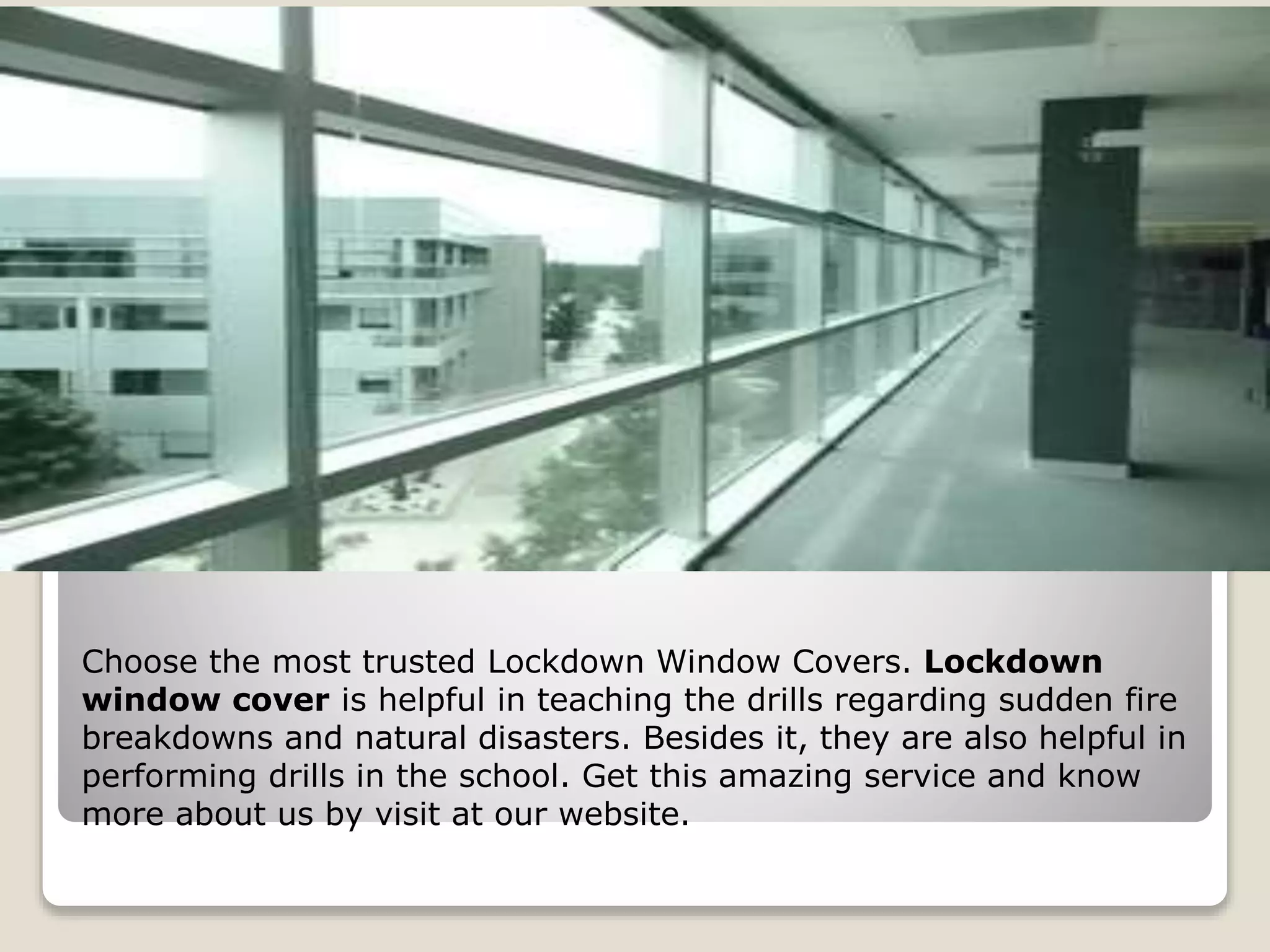 Lockdown Window cover for locking purpose | PPTX