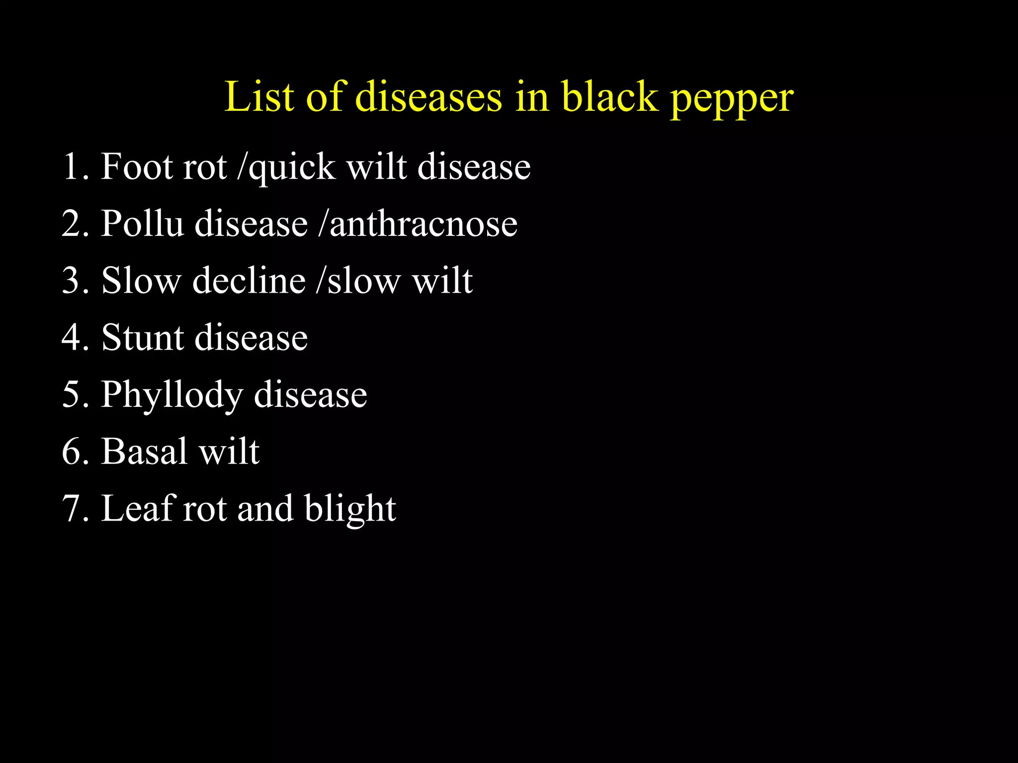 Diseases of Black pepper | PPTX