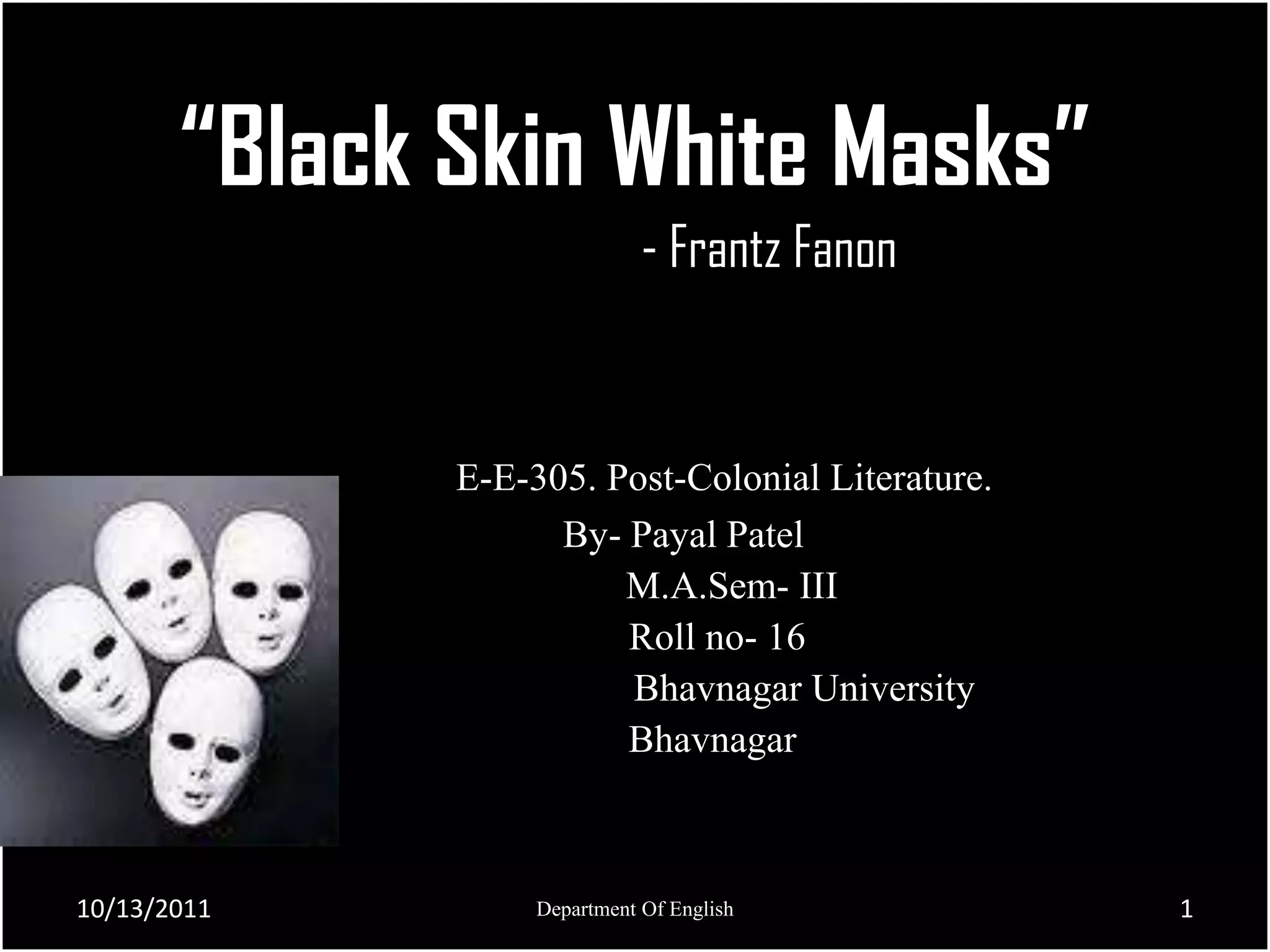 ''Black skin white masks'' by frantz fanon | PPTX
