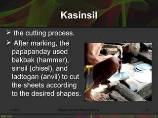 Maguindanaon Blacksmithing | PPT