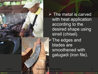 Maguindanaon Blacksmithing | PPT