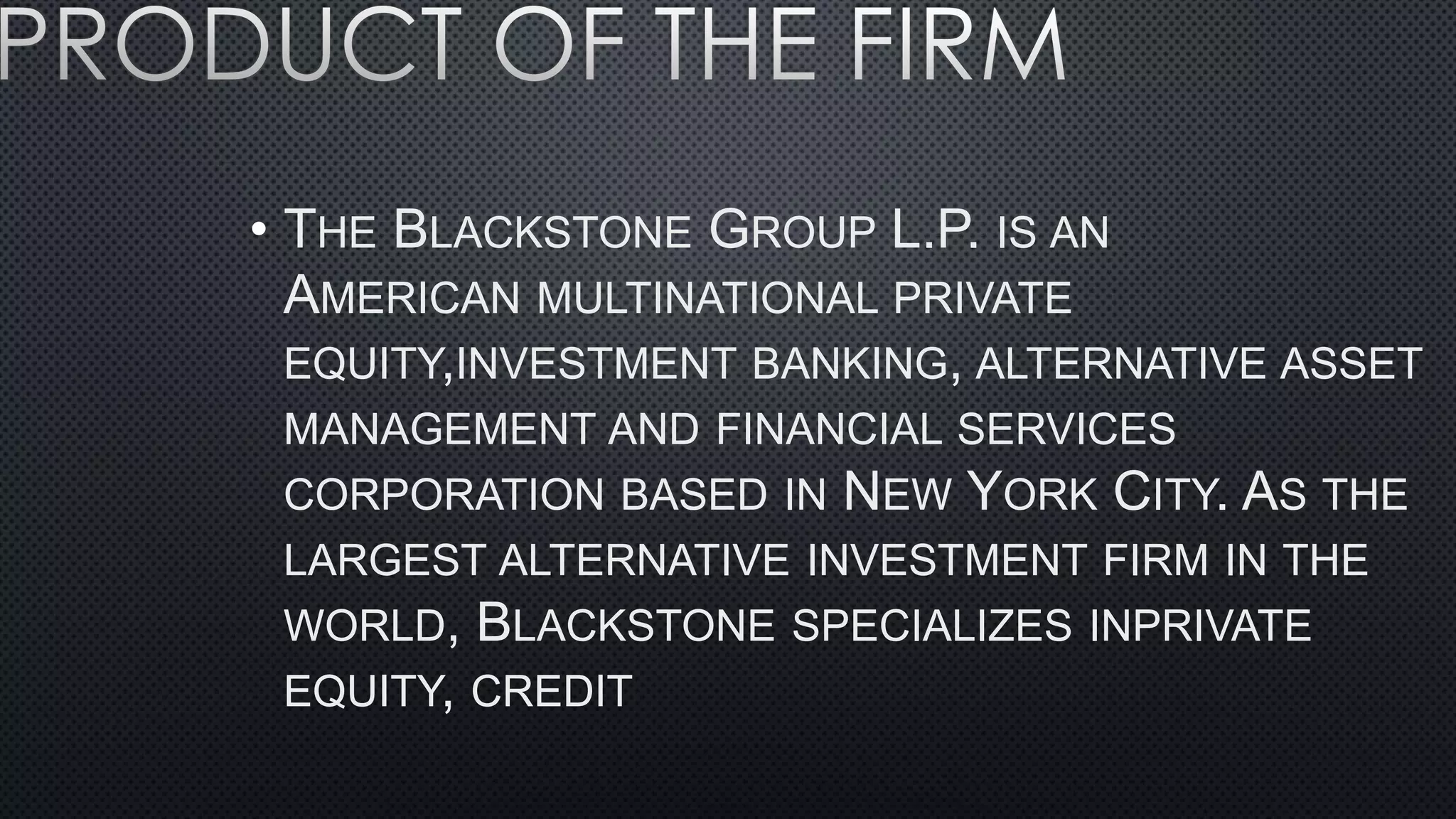 Blackstone group | PPTX