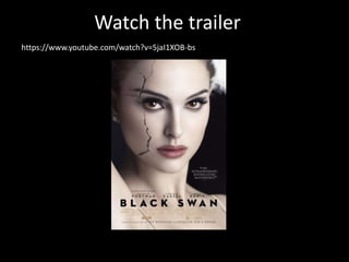 Black Swan Trailer Review | PPTX | Movies | Entertainment