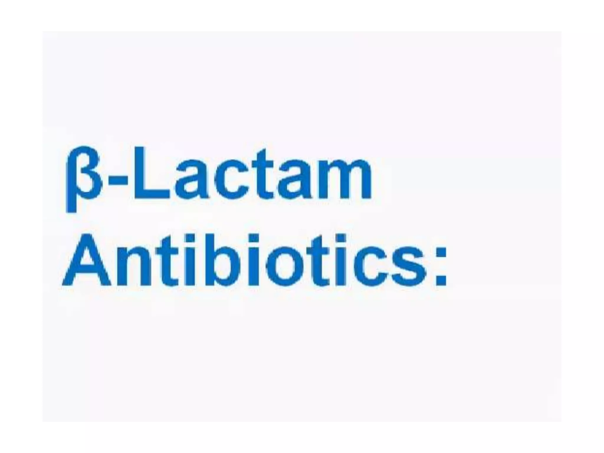B lactam (enzyme inhabitor ) | PPTX