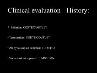 Bladder - UMN Versus LMN bladder | PPTX