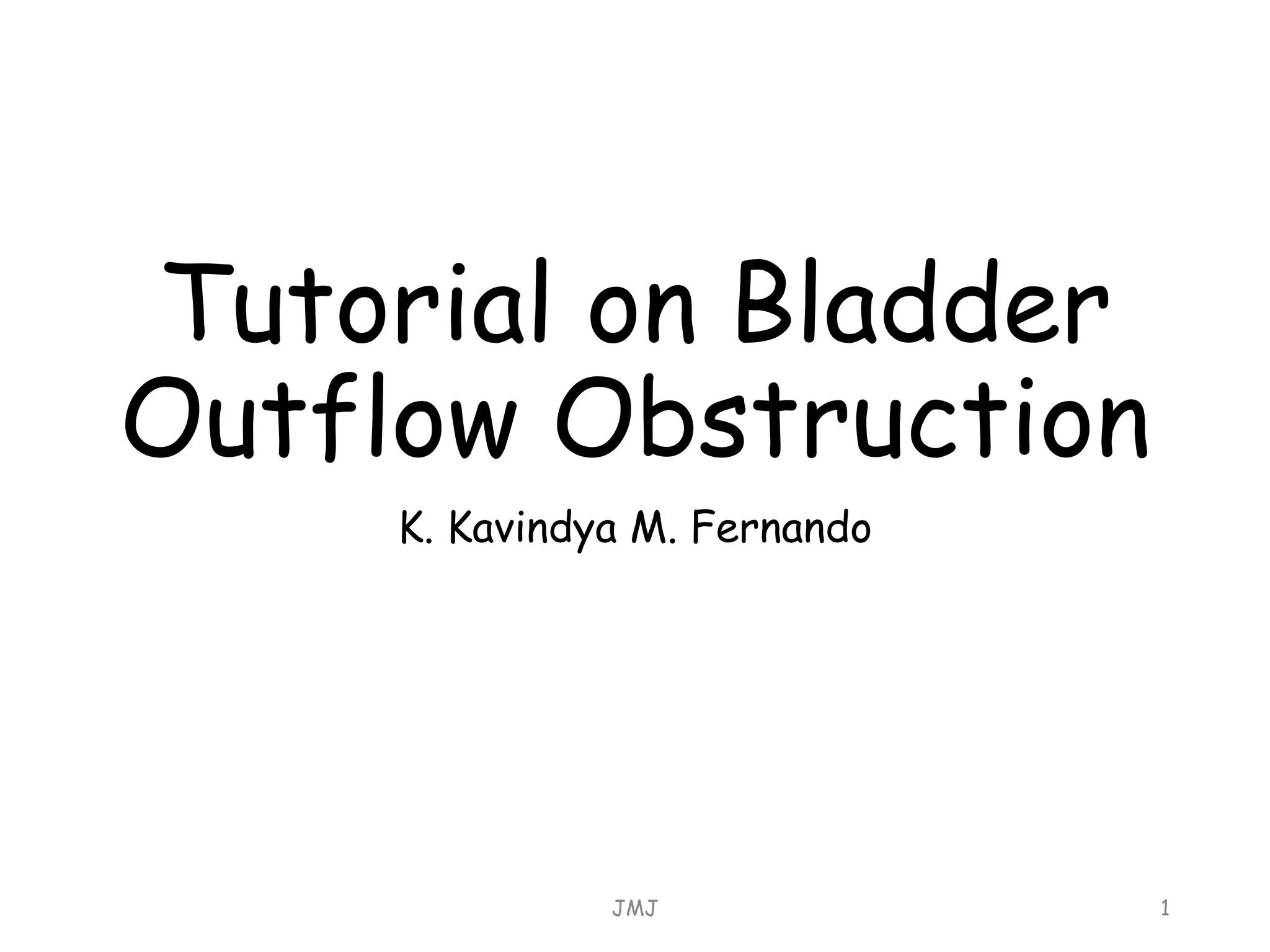 Bladder Anatomy and Bladder Outlet Obstruction | PPTX