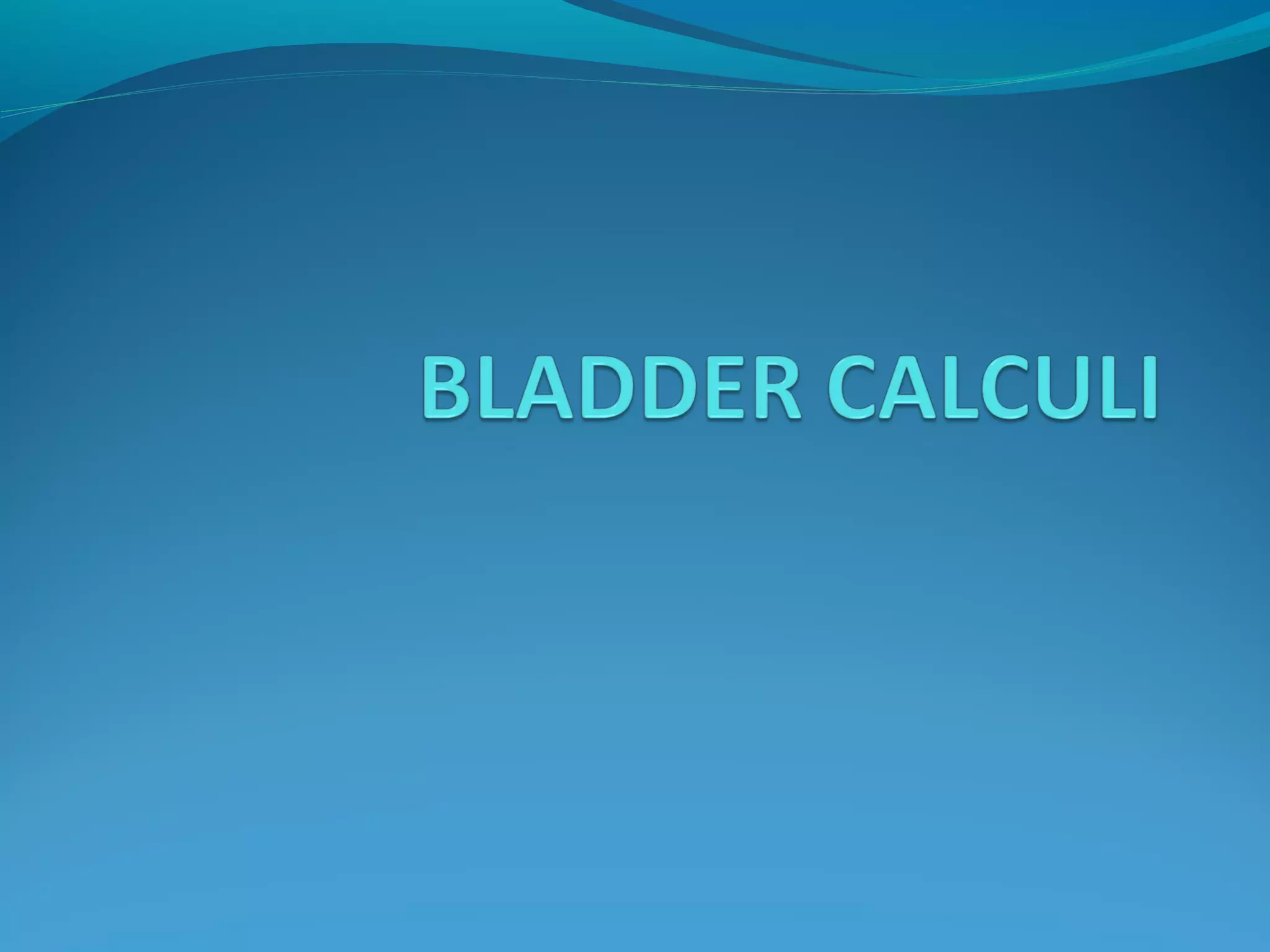 Bladder calculi | PPT