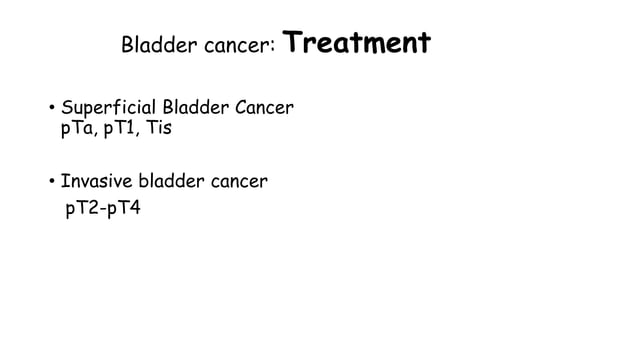 Bladder Cancer risk factors pathophysiology and treatment | PPT
