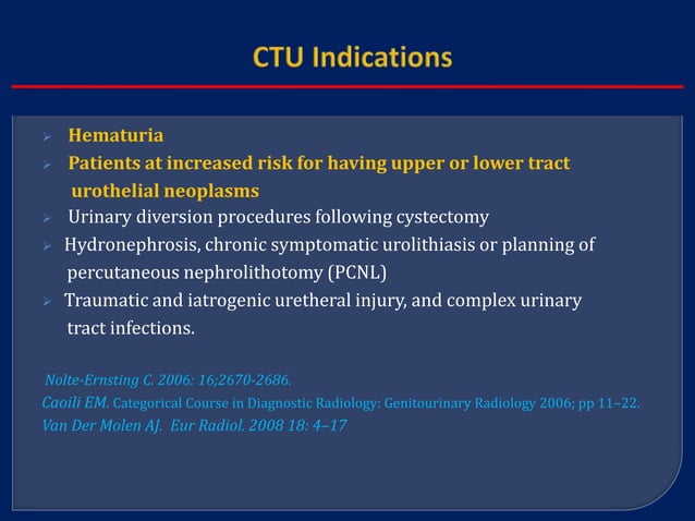 Role of CT Urography in bladder cancer. Cambridge lecture. | PPT