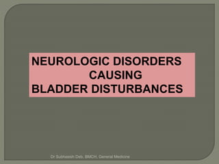 Bladder dysfunction in different neurological diseases | PPTX