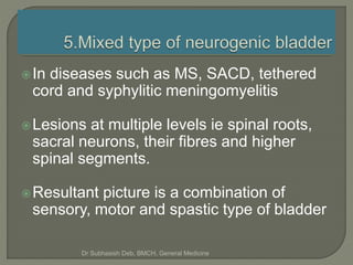Bladder dysfunction in different neurological diseases | PPTX