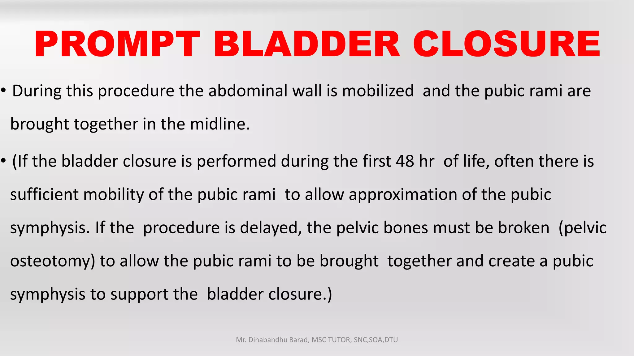 Bladder exstrophy or ectopia vescica | PPTX