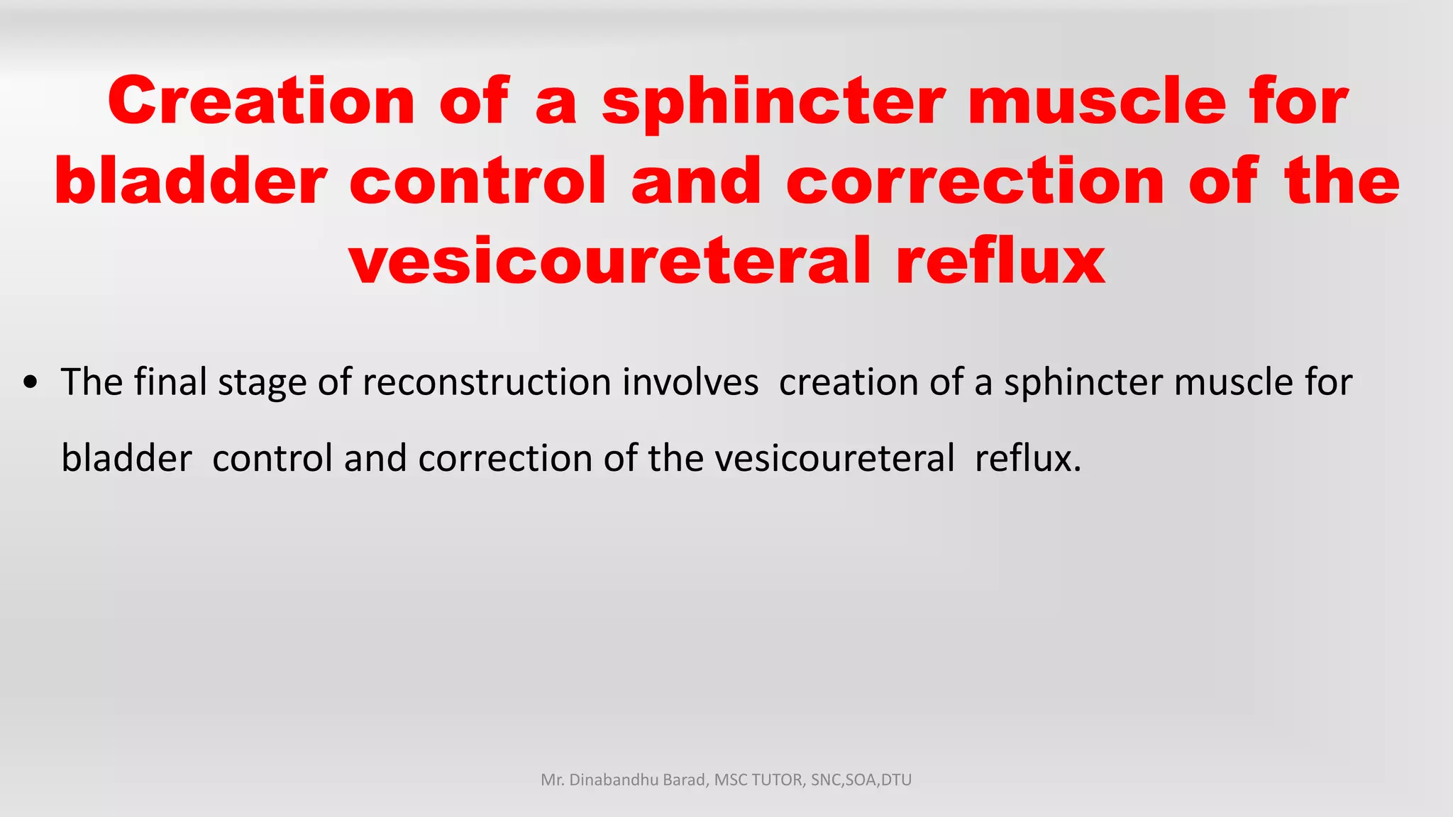 Bladder exstrophy or ectopia vescica | PPTX
