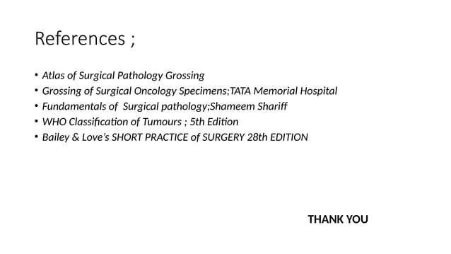 bladder grossing;pooja.pptx PATHOLOGY MD A SMALL GUIDE COLLECTION | PPTX