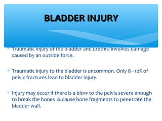 Bladder injury by dhanush | PPT