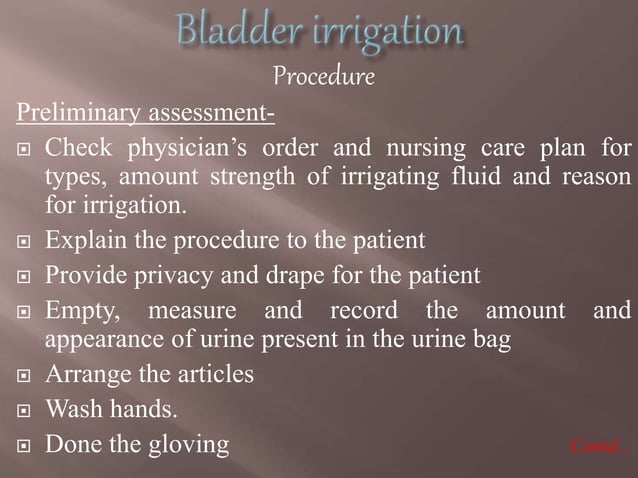 Bladder irrigation | PPTX