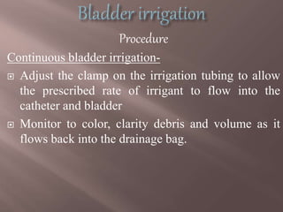 Continuous Bladder Irrigation Nursing