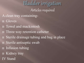 Intermittent Bladder Irrigation