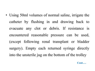 Bladder irrigation | PPTX