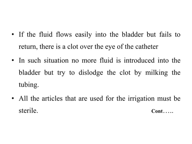 Bladder irrigation | PPTX | First Aid | Injuries