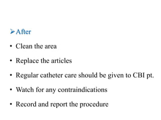 Bladder irrigation | PPTX