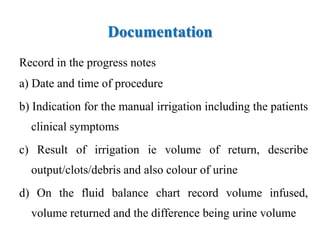 Continuous Bladder Irrigation Flow Sheet