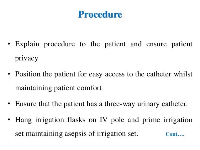 Bladder irrigation
