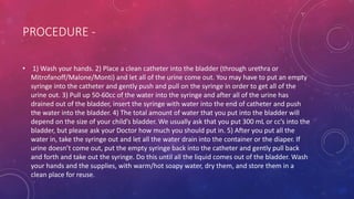 Bladder irrigation | PPTX