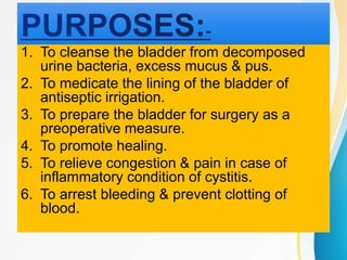 BLADDER_IRRIGATION[1] Mr. Tarique. 23.pptx