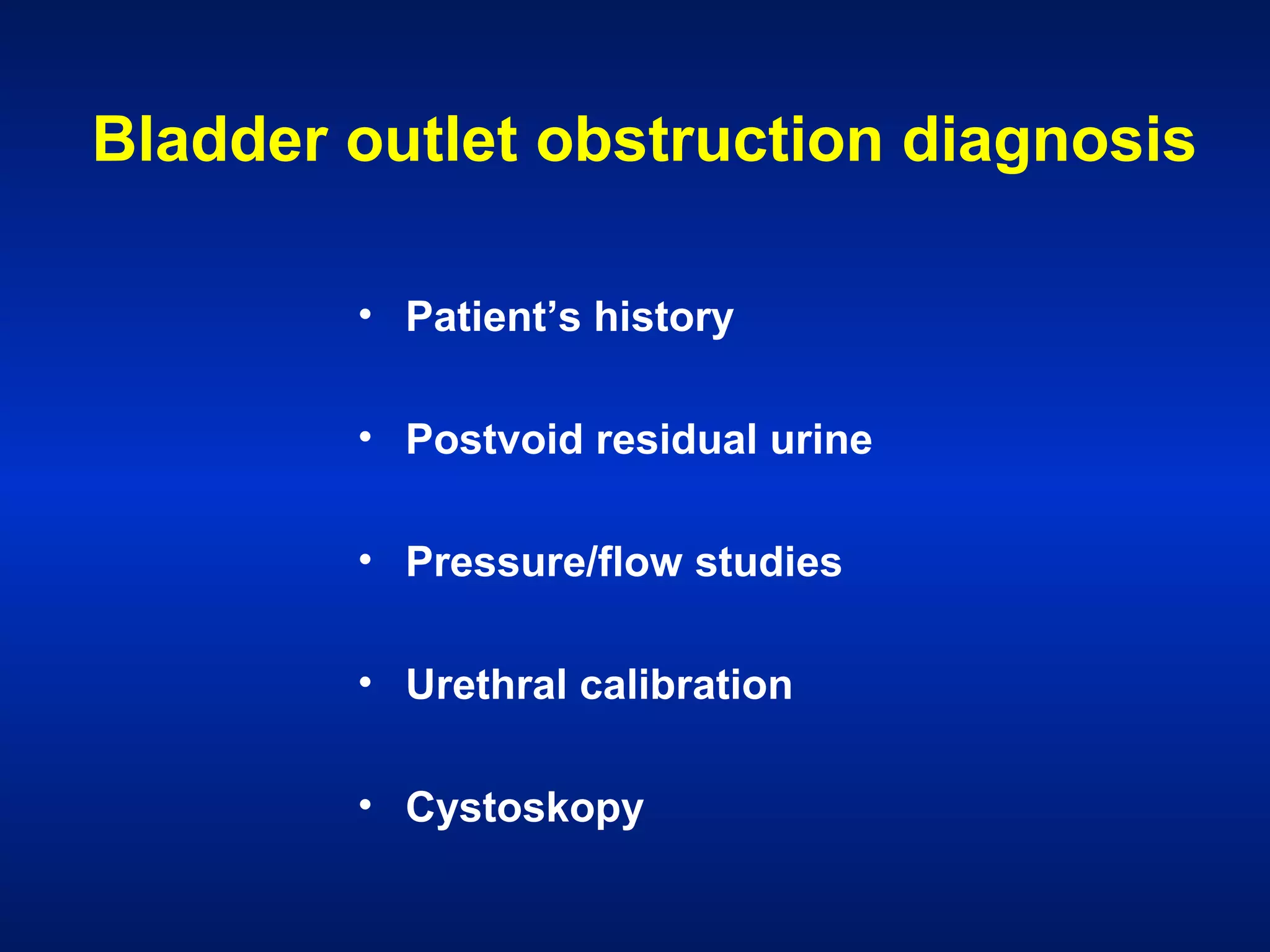 Bladder Outlet Obstruction in Women - Diagnostics and Therapy | PPT