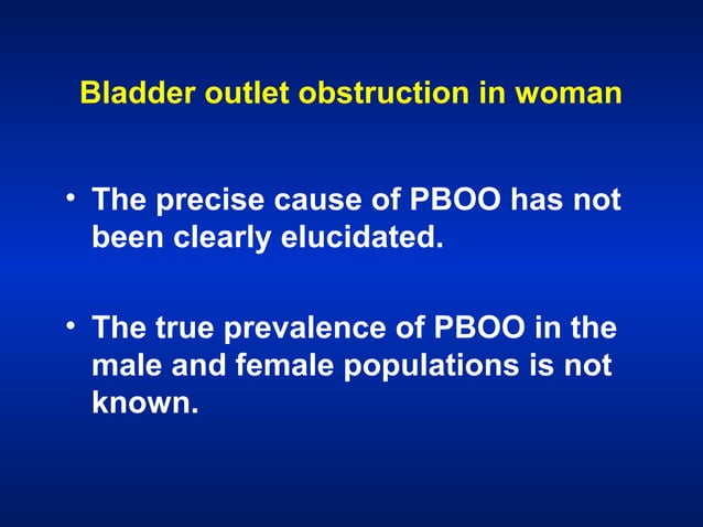 Bladder Outlet Obstruction in Women - Diagnostics and Therapy | PPT