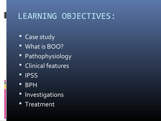 Bladder outlet obstruction | PPT