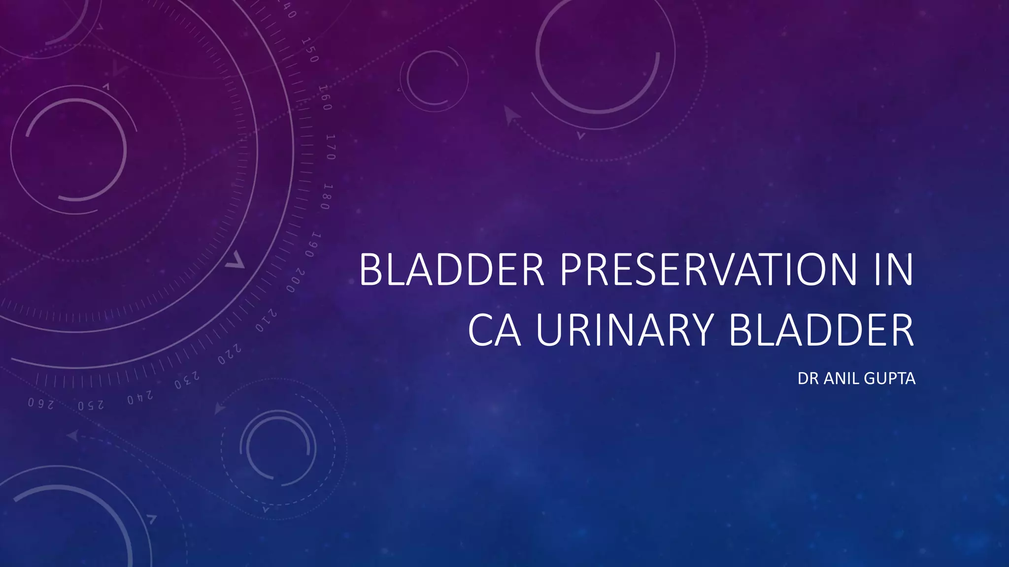 Bladder preservation for CA Urinary Bladder | PPTX