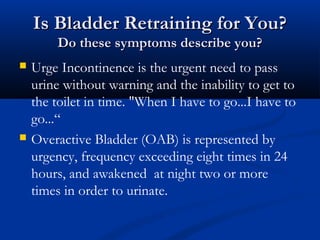 Bladder Retraining | PPT