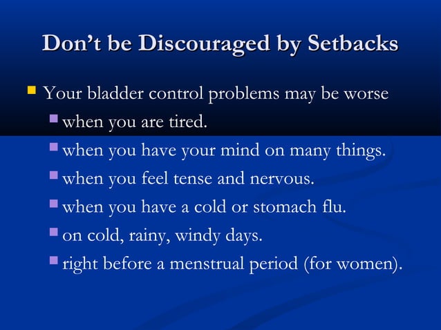 Bladder Retraining | PPT | Brain and Nervous System Disorders ...
