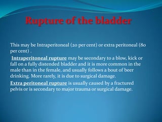 urology.Bladder rupture,urine retention.(dr.ali kamal) | PPTX