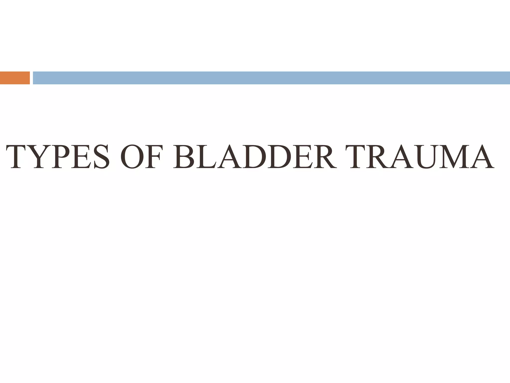 bladder trauma.ppt