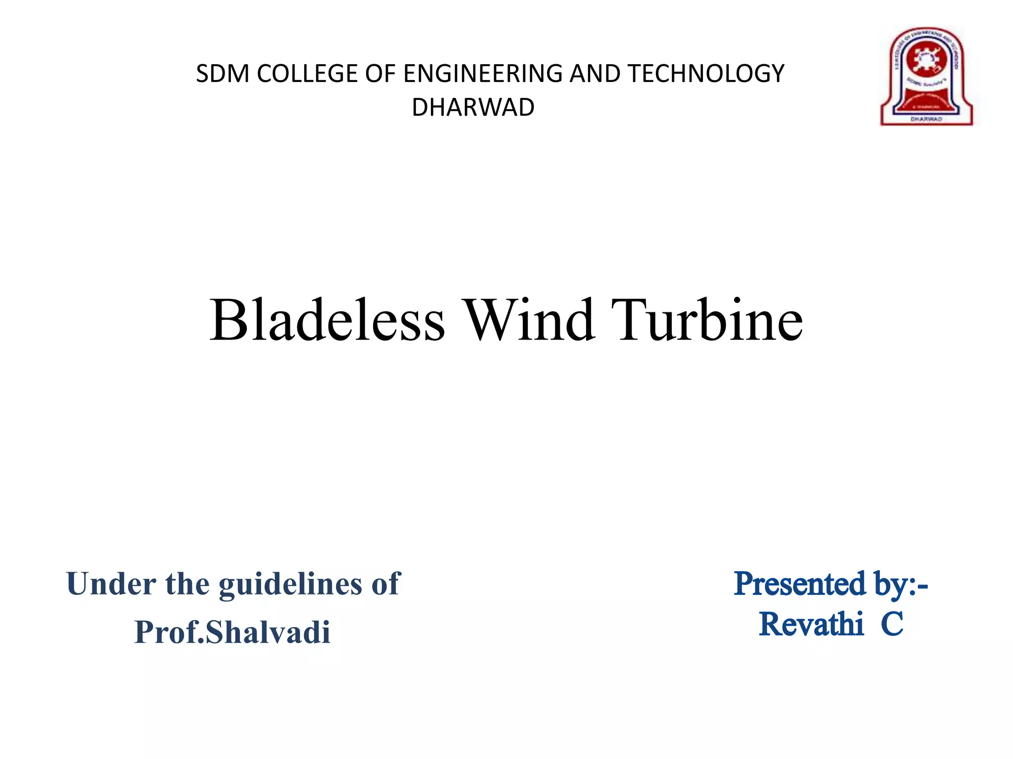 Bladeless wind turbine | PPTX