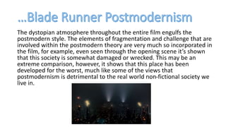 Blade runner postmodernism | PPTX | Science Fiction | Genres