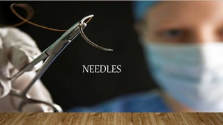 Blades Needle and Suture short presentation | PPTX
