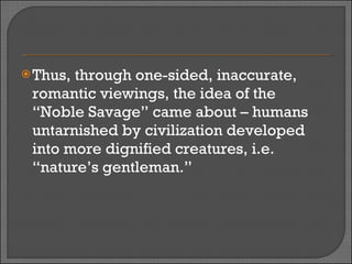 The Noble Savage | PPT