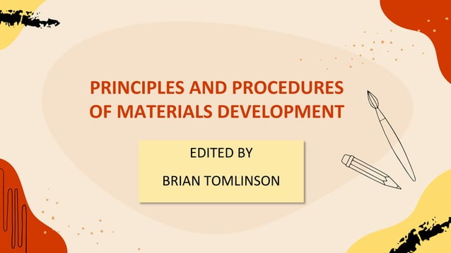 MATERIALS' DEVELOPMENT BY BRIAN TOMLINSON | PPTX