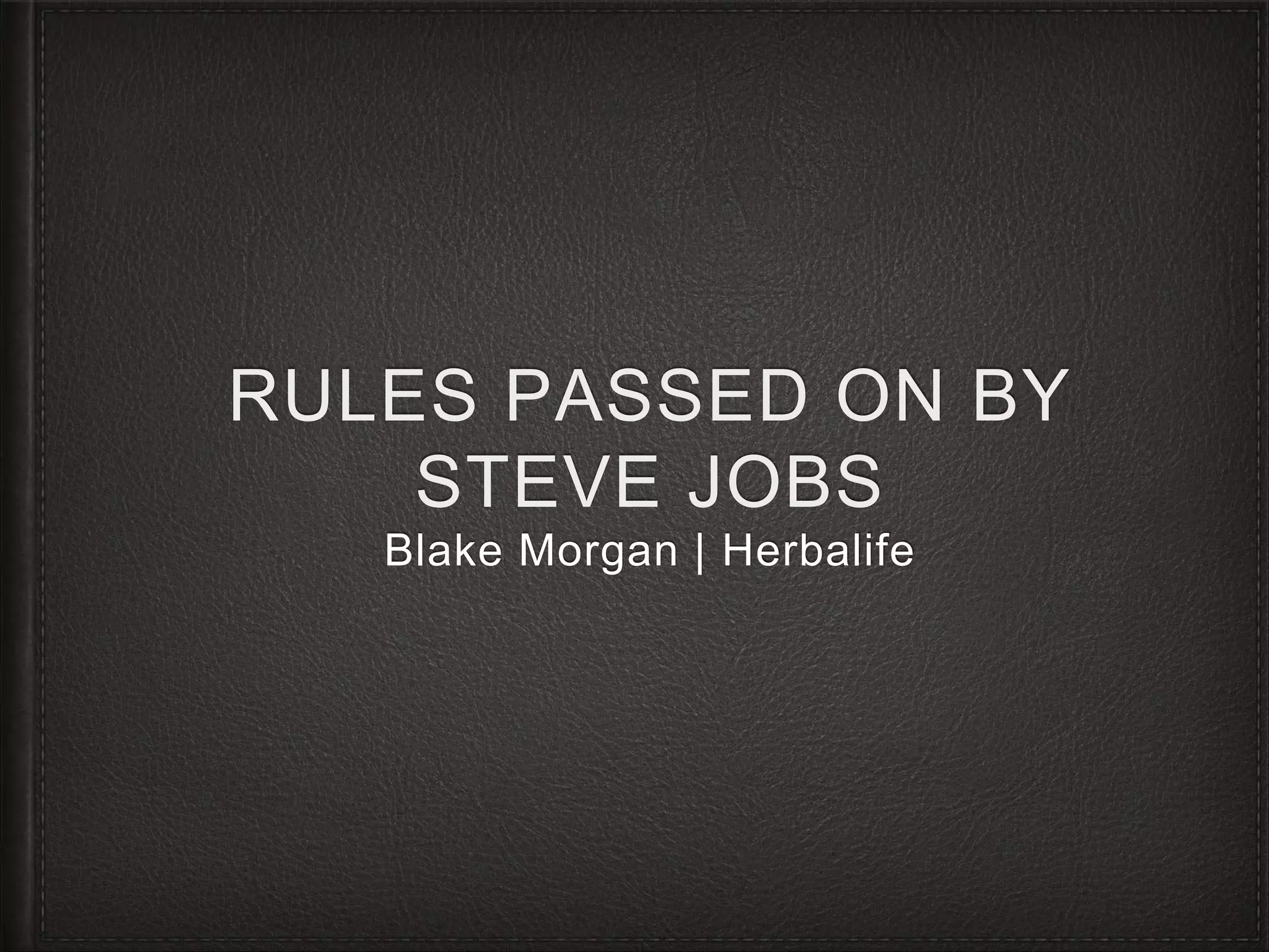 Steve Jobs Rules to Management | PPTX