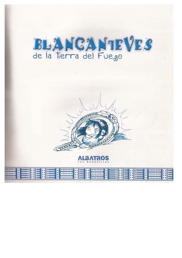 Blancanieves de-la-tierra-del-fuego | PPT