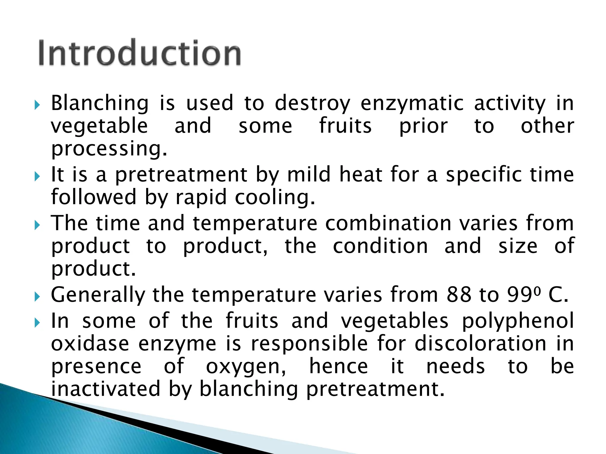 Blanching of fruit and vegetable- Process, objective, methods, benefits | PPTX