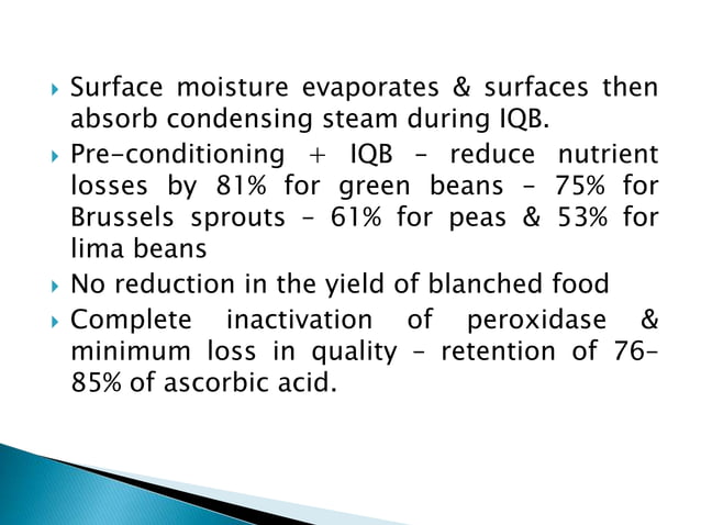 Blanching of fruit and vegetable- Process, objective, methods, benefits | PPTX