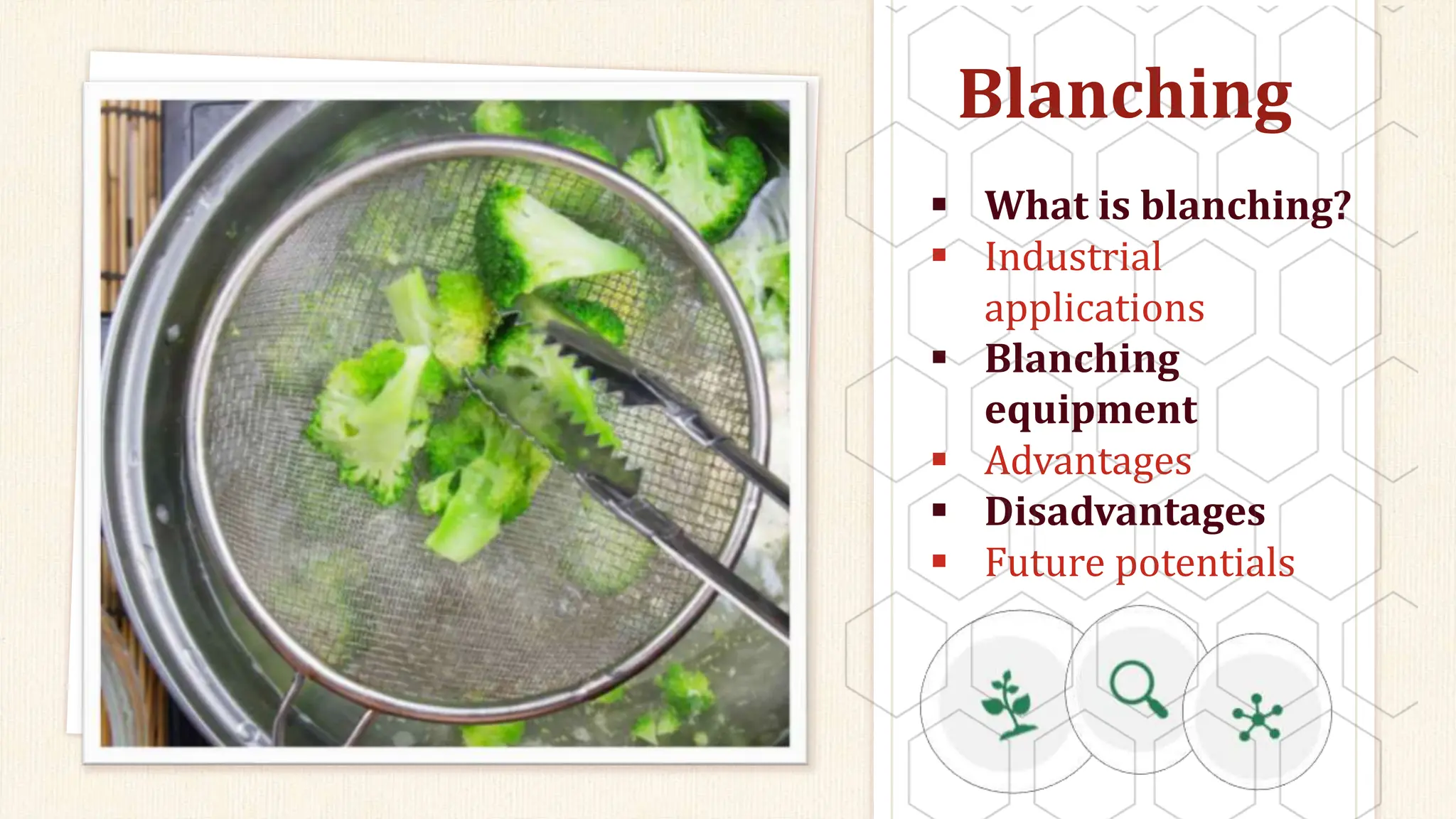 BLANCHING AND PASTUERIZATION introduction | PPTX